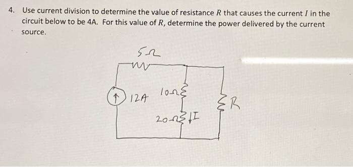 Solved 4. Use current division to determine the value of | Chegg.com
