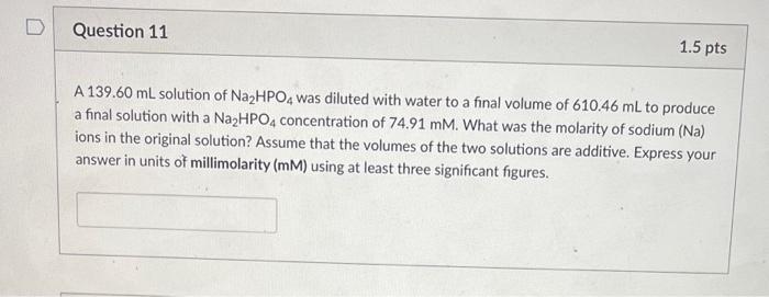 Solved A 139.60 mL solution of Na2HPO4 was diluted with | Chegg.com