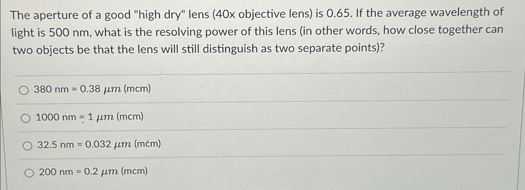 Solved The aperture of a good "high dry" lens ( 40x | Chegg.com