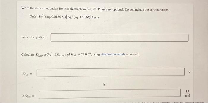 Solved Write the net cell equation for this electrochemical | Chegg.com