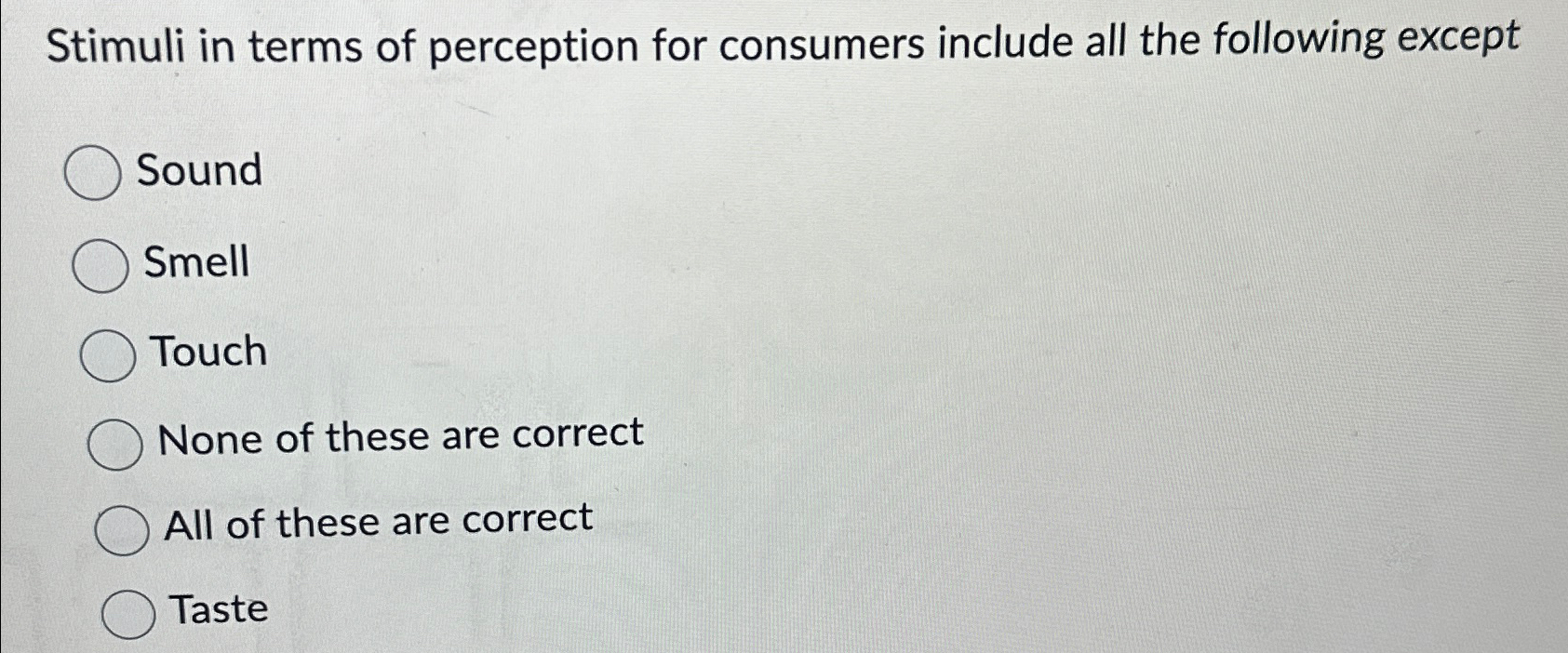 Solved Stimuli in terms of perception for consumers include | Chegg.com