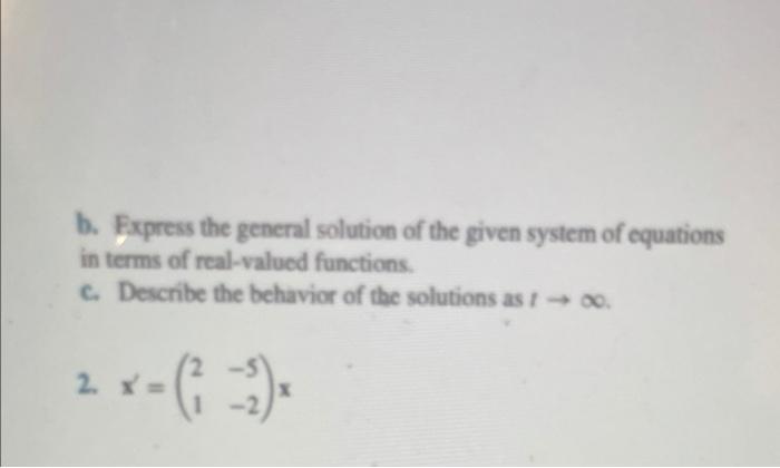 Solved b. Express the general solution of the given system | Chegg.com