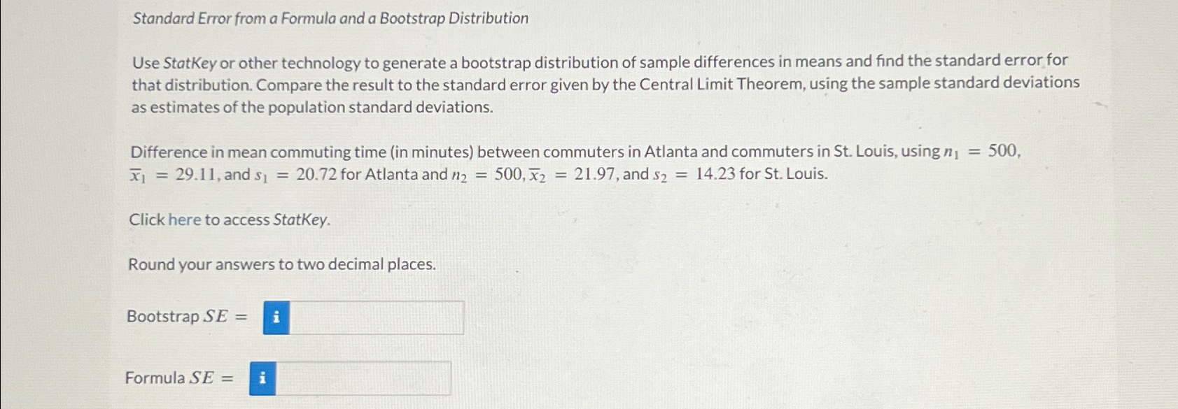 Solved Standard Error from a Formula and a Bootstrap | Chegg.com