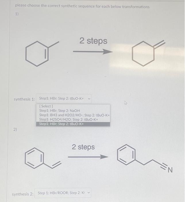 Solved please choose the correct synthetic sequence for each | Chegg.com
