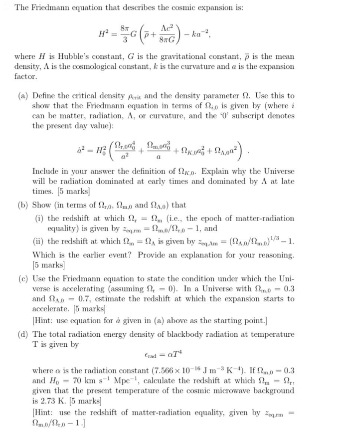 Solved The Friedmann equation that describes the cosmic | Chegg.com