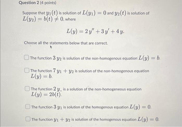 Solved Suppose that y1(t) is solution of L(y1)=0 and y2(t) | Chegg.com