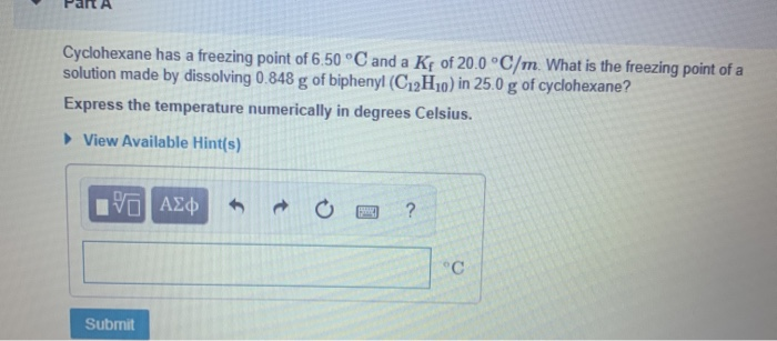 Solved rart A Cyclohexane has a freezing point of 6.50 °C | Chegg.com