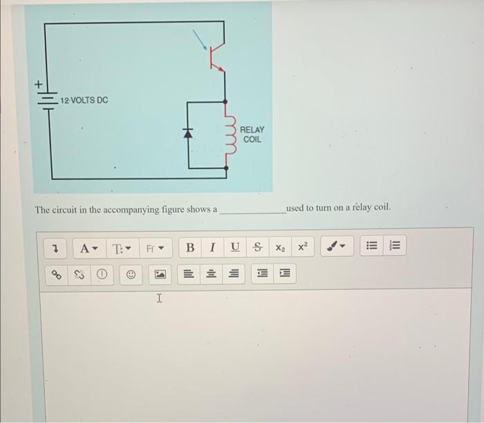 Solved 12 VOLTS DC RELAY COIL The circuit in the | Chegg.com