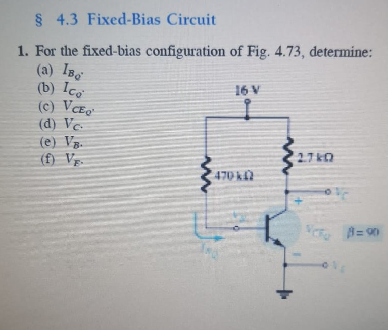 Solved § 4.3 Fixed-Bias Circuit 1. For the fixed-bias | Chegg.com