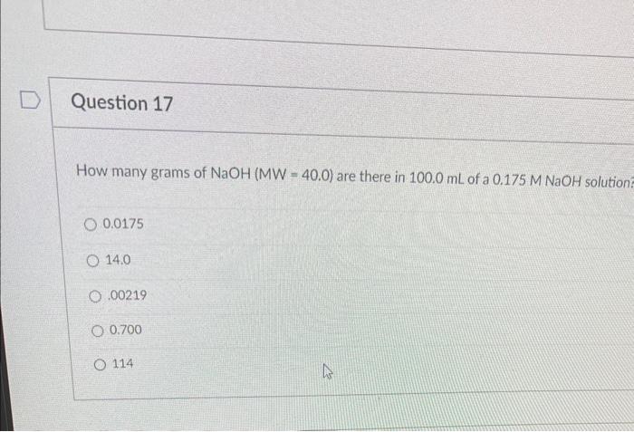 Solved How many grams of NaOH(MW=40.0) are there in 100.0 mL | Chegg.com