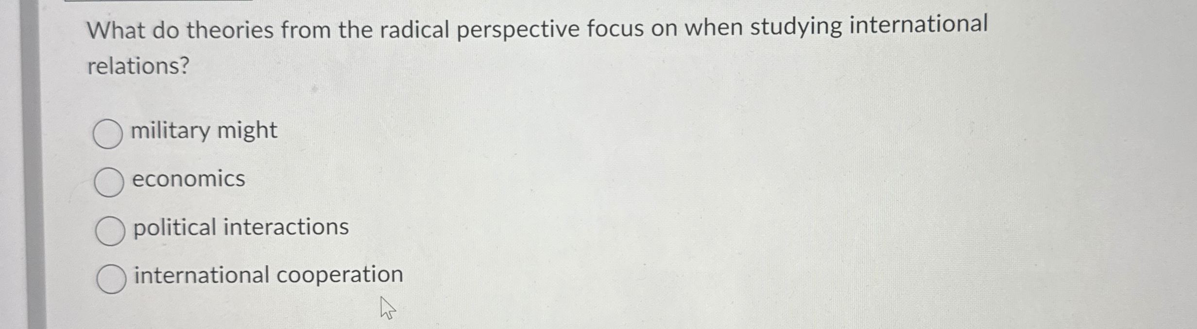 Solved What do theories from the radical perspective focus | Chegg.com