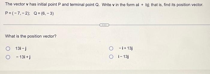 Solved The vector v has initial point P and terminal point | Chegg.com