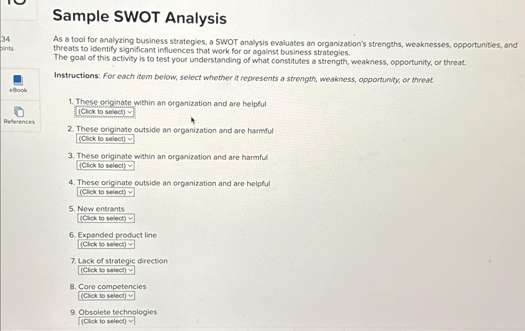 Solved Sample SWOT AnalysisAs a tool for analyzing business | Chegg.com