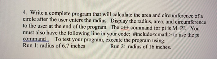 Solved 4. Write a complete program that will calculate the | Chegg.com
