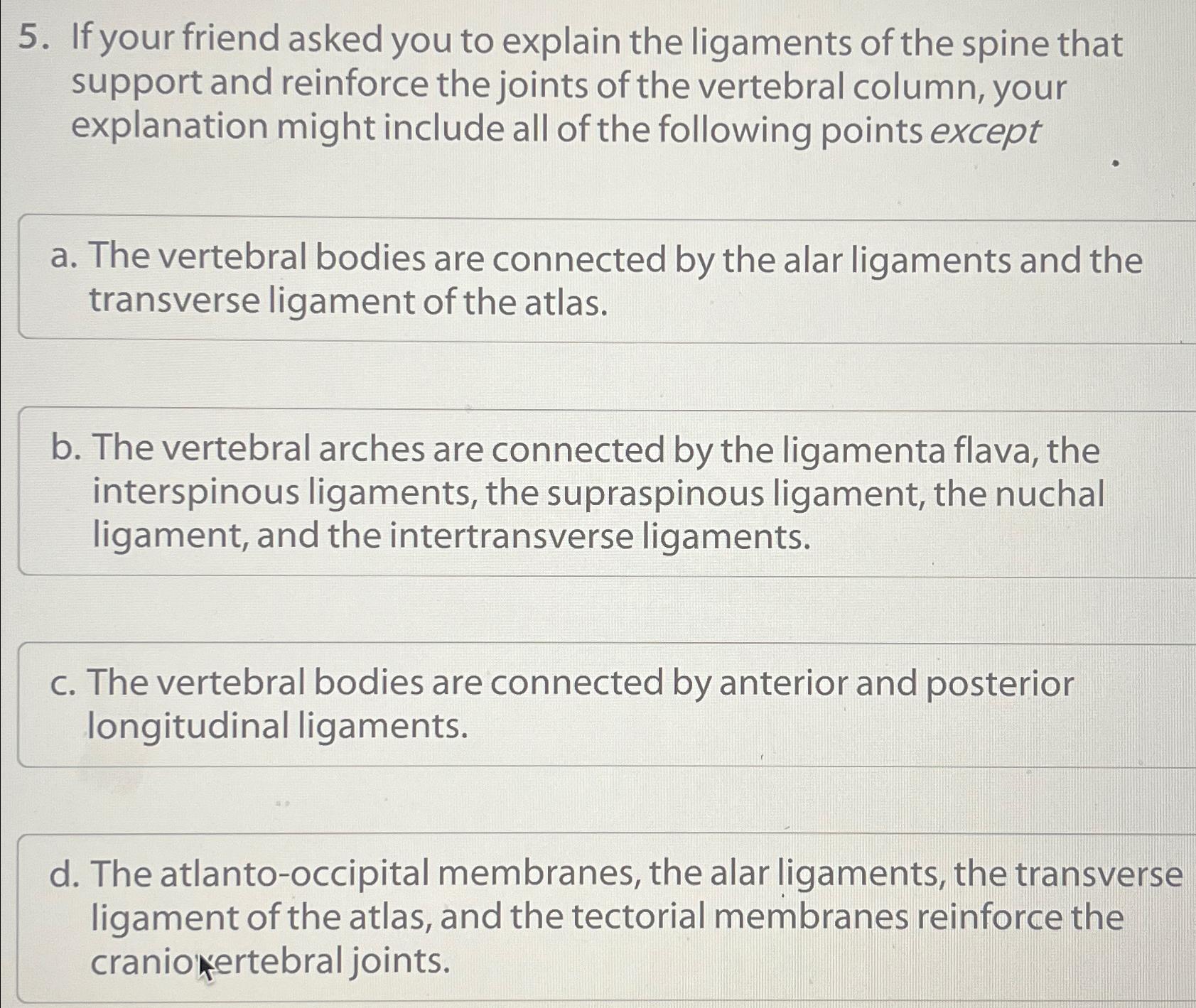 Solved If your friend asked you to explain the ligaments of | Chegg.com