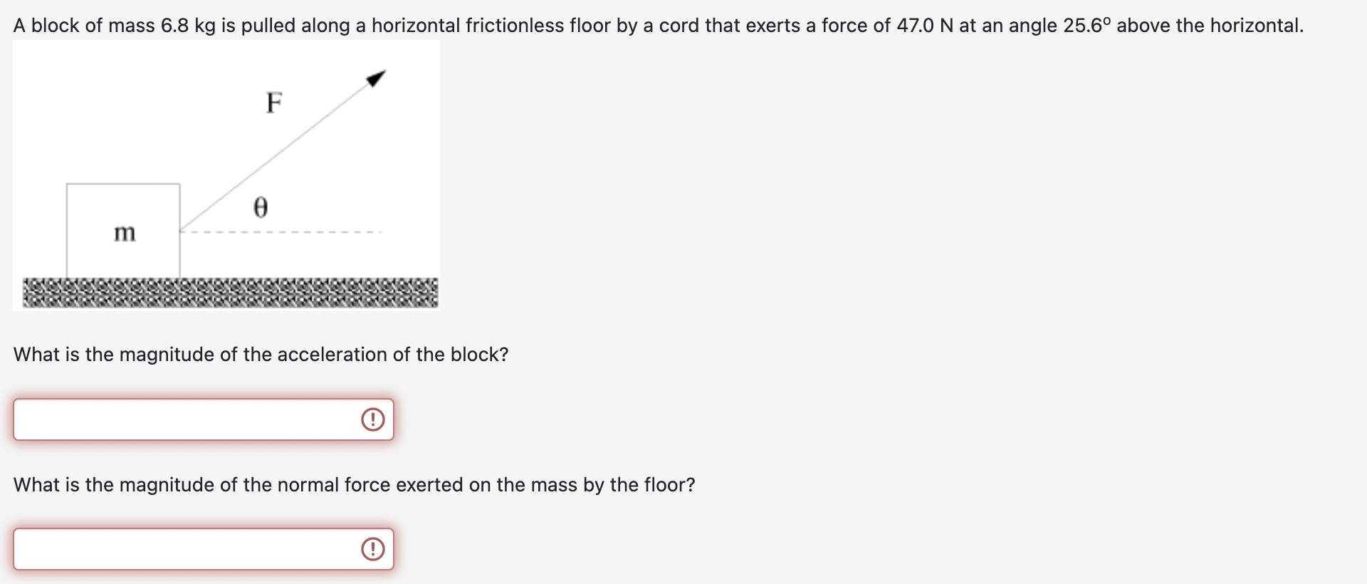 Solved A block of mass 6.8kg ﻿is pulled along a horizontal | Chegg.com