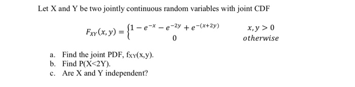 Solved Let X and Y be two jointly continuous random | Chegg.com
