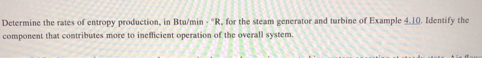 Solved Determine the rates of entropy production, in | Chegg.com