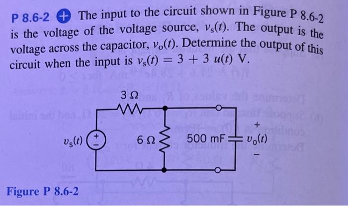 Solved P 8.6-2 → The input to the circuit shown in Figure P | Chegg.com