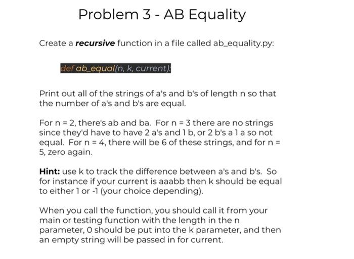 Solved Problem 3 - AB Equality Create a recursive function | Chegg.com