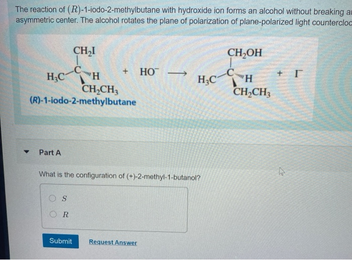 Solved The reaction of (R)-1-iodo-2-methylbutane with | Chegg.com