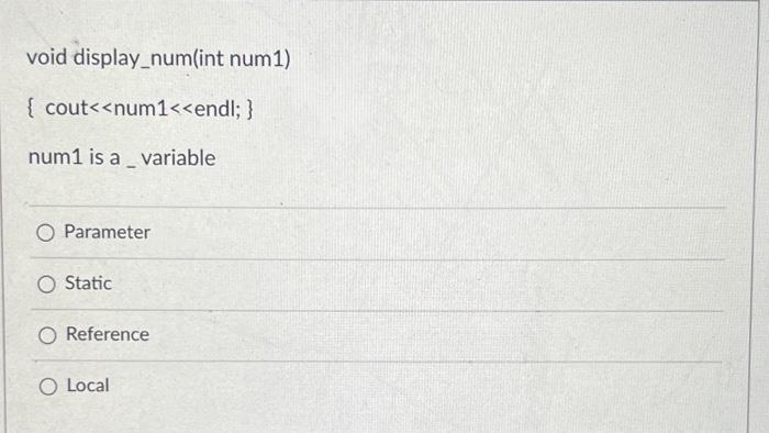 Solved void display_num(int num1) { cout
