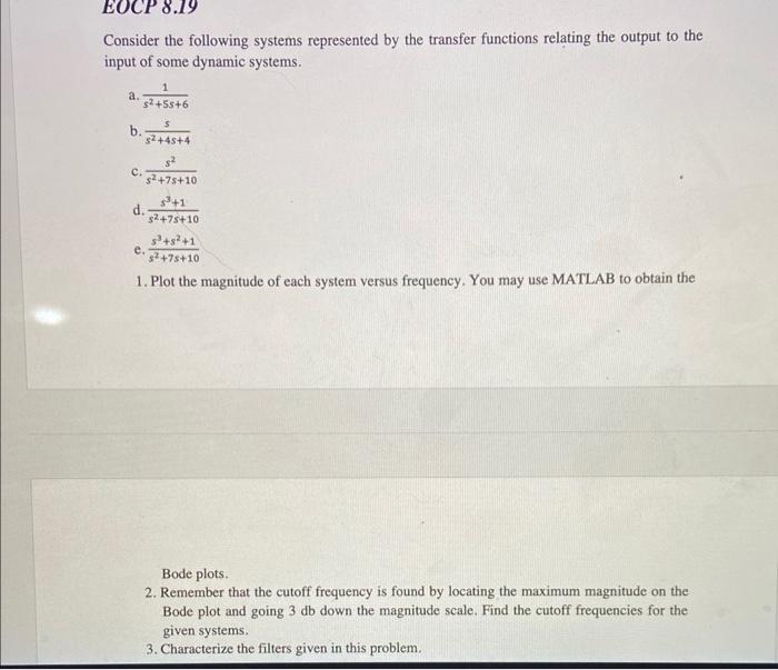 Solved Consider the following systems represented by the | Chegg.com