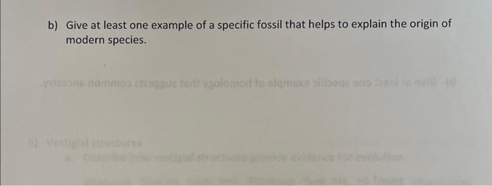 Solved b) Give at least one example of a specific fossil | Chegg.com