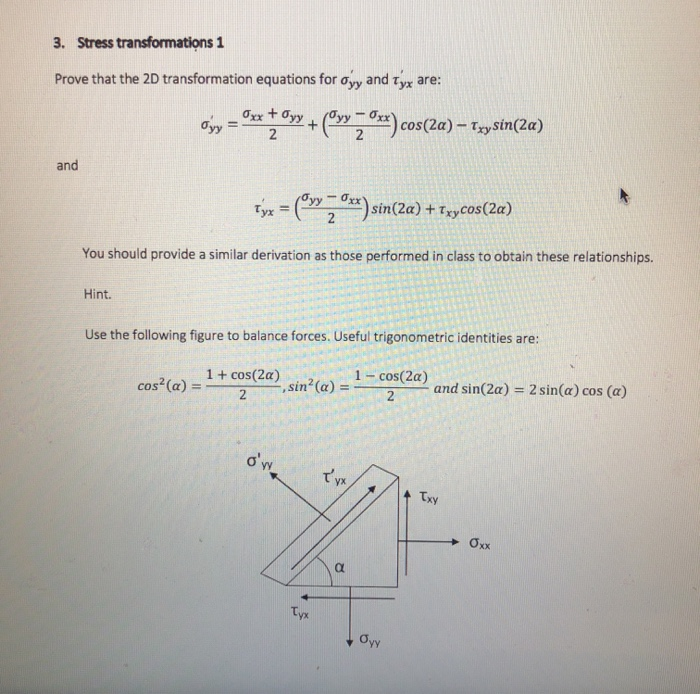 Solved 3. Stress transformations 1 Prove that the 2D | Chegg.com