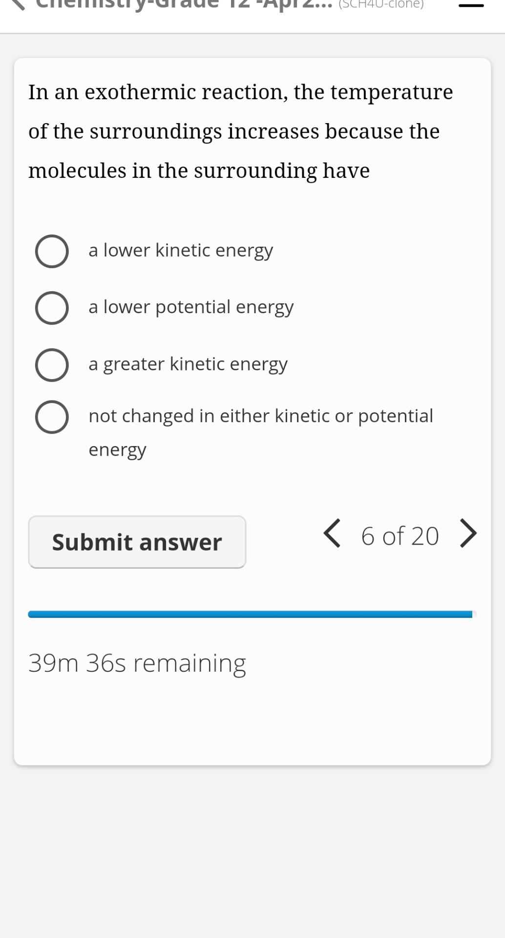 Solved ... (SCH4U-clone) In an exothermic reaction, the | Chegg.com