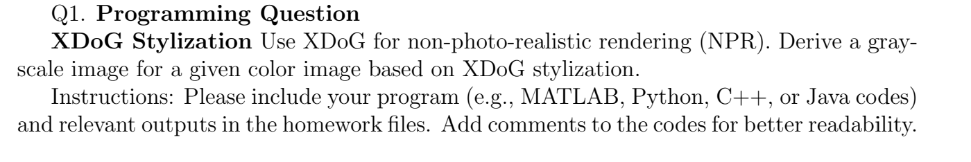 Solved Q1. Programming Question XDoG Stylization Use XDoG | Chegg.com