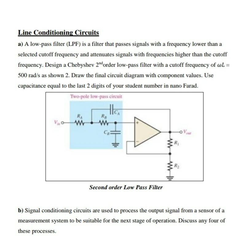 Solved Line Conditioning Circuits a) A low-pass filter (LPF) | Chegg.com
