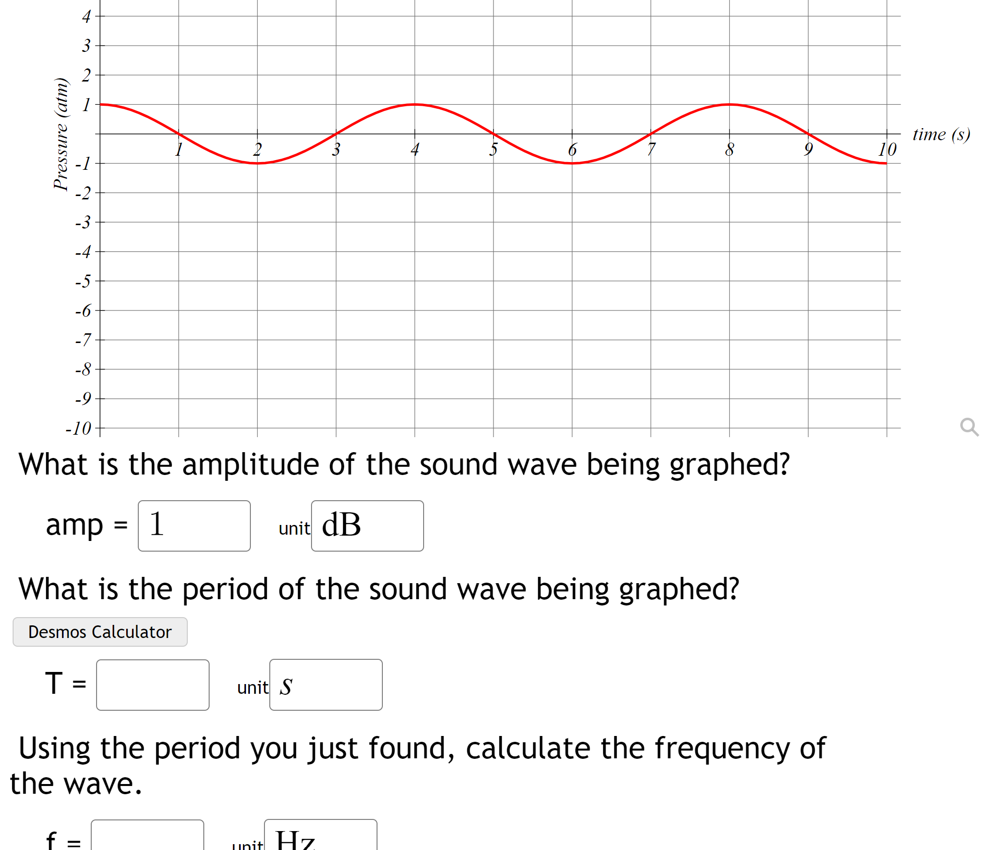 Solved What is the amplitude of the sound wave being | Chegg.com