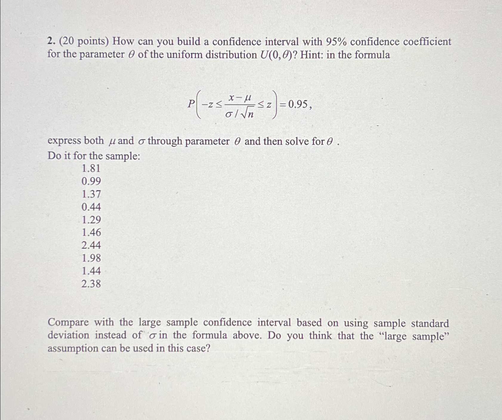 Solved (20 ﻿points) ﻿How can you build a confidence interval | Chegg.com