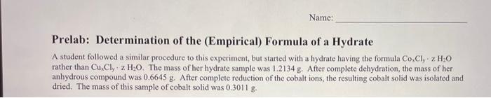 Solved Name: Prelab: Determination of the (Empirical) | Chegg.com