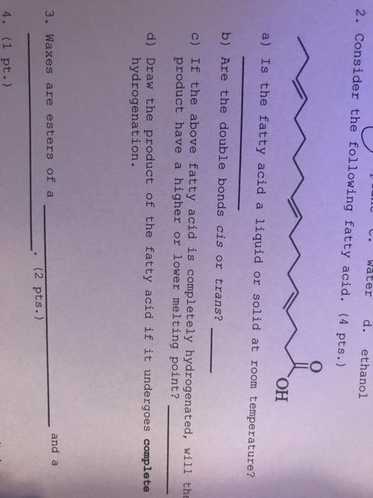 Solved Consider the following fatty acid. (4 pts.) HO. a) Is | Chegg.com