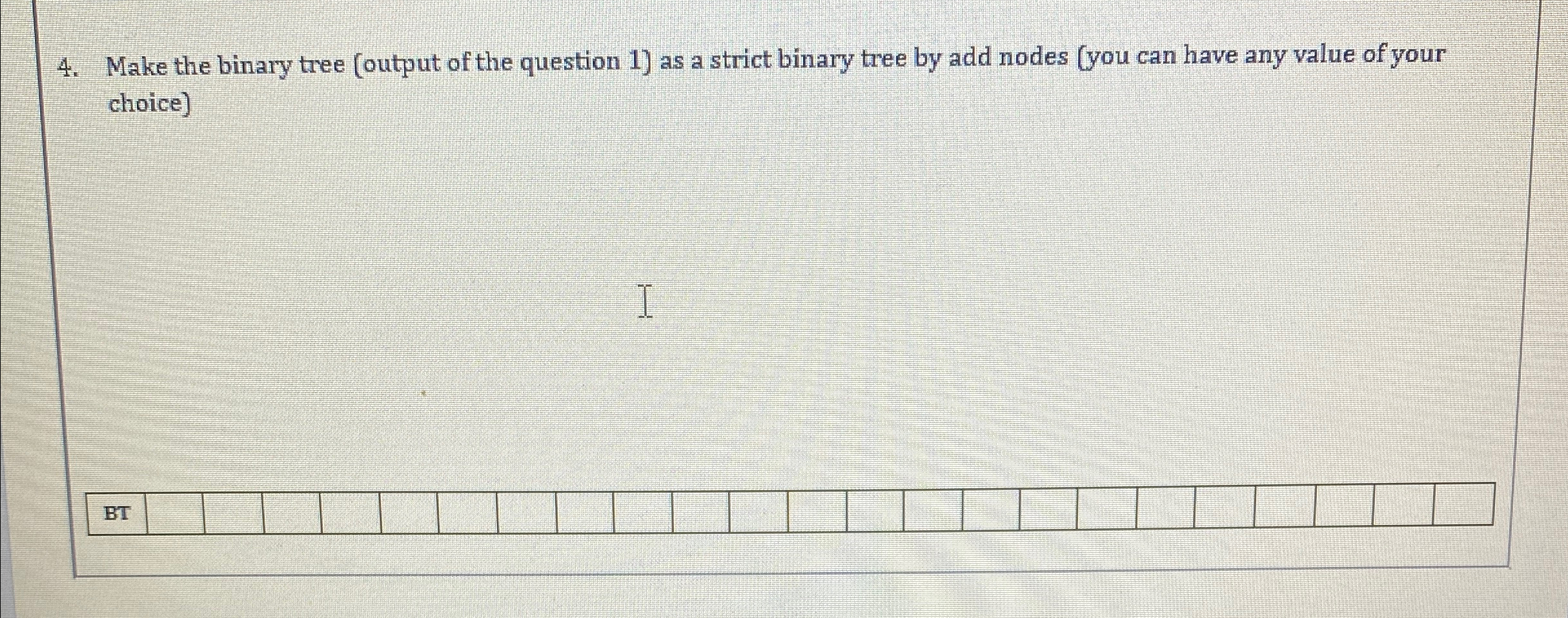 Solved Make the binary tree (output of the question 1) ﻿as a | Chegg.com