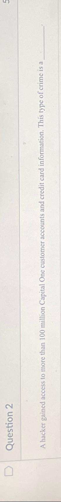 Solved Question 2A hacker gained access to more than 100 | Chegg.com