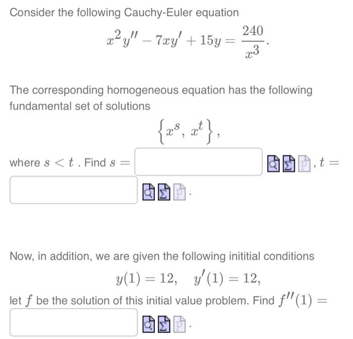 Solved Consider the following Cauchy-Euler equation 240 2 – | Chegg.com