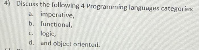 Solved 4) Discuss the following 4 Programming languages | Chegg.com