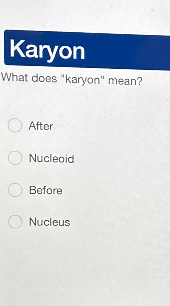 Solved KaryonWhat does "karyon" | Chegg.com
