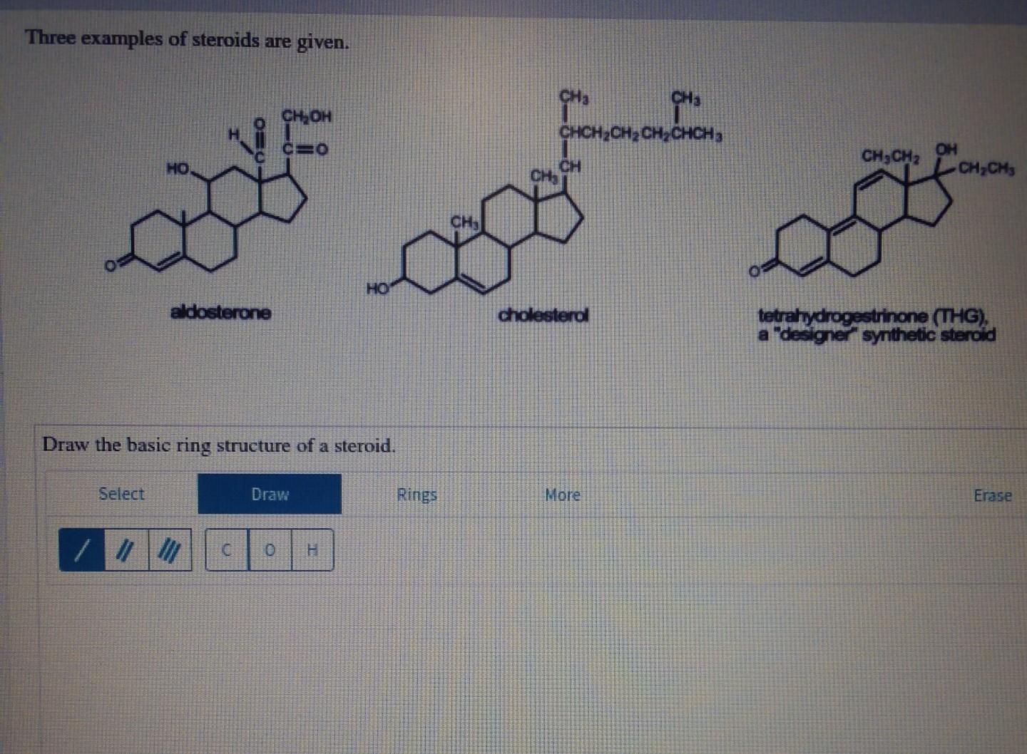 Solved Three examples of steroids are given. CH OH SHOH OH | Chegg.com