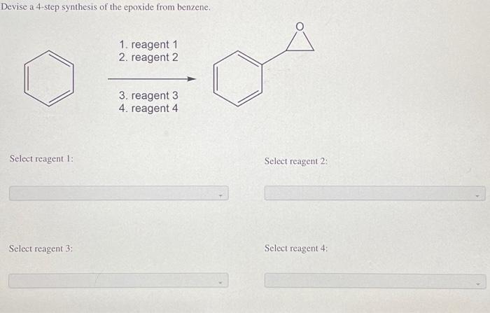 Solved Devise a 4- step synthesis of the epoxide from | Chegg.com