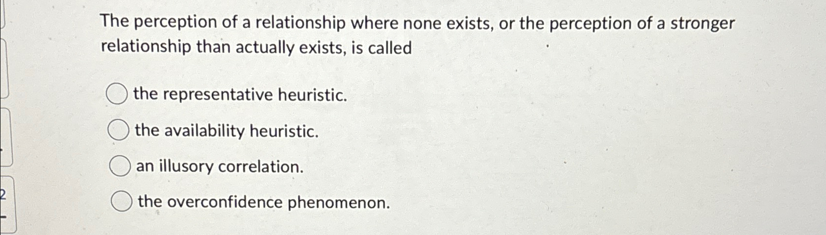 Solved The perception of a relationship where none exists, | Chegg.com