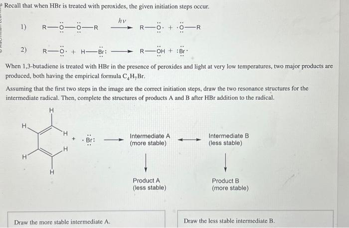 Solved Recall that when HBr is treated with peroxides, the | Chegg.com