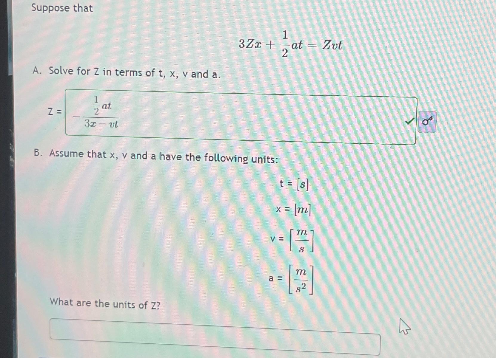 Solved Suppose that3Zx+12at=ZvtA. ﻿Solve for Z ﻿in terms of | Chegg.com