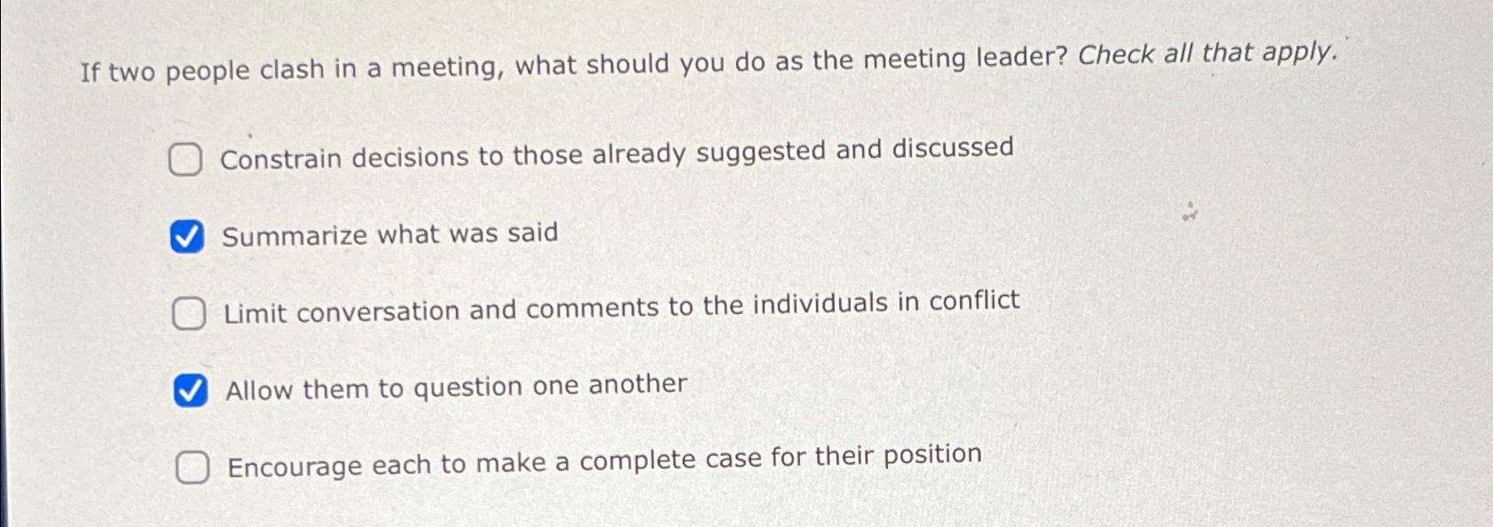 Solved If two people clash in a meeting, what should you do | Chegg.com