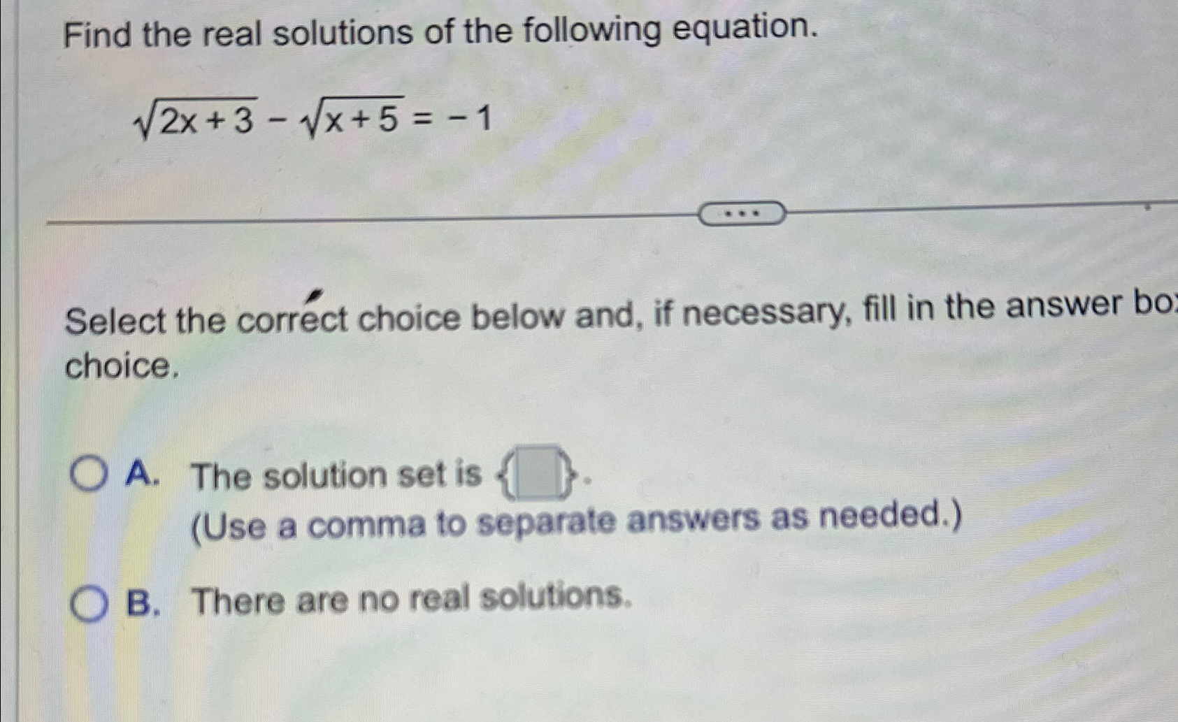 Solved Find the real solutions of the following | Chegg.com