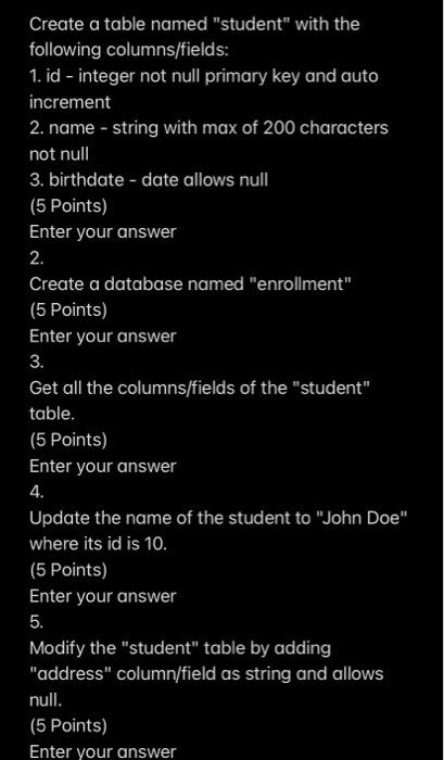 Create a table named "student" with the following | Chegg.com