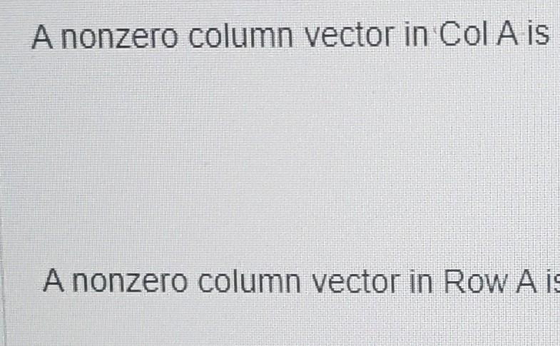 Solved For the matrix A below, find a nonzero vector in Nul | Chegg.com